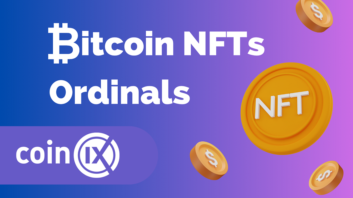 Bitcoin NFTs: Ordinals. If you’ve always considered Bitcoin to… | by ...