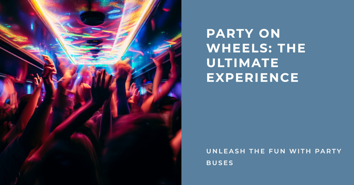 Unlocking the Ultimate Party Experience with Party Buses | by Royalty ...