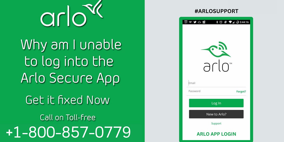 Why am I Unable To Log Into The Arlo Secure App | Call +1–800–857–0779 | by Loginarlocamera ...