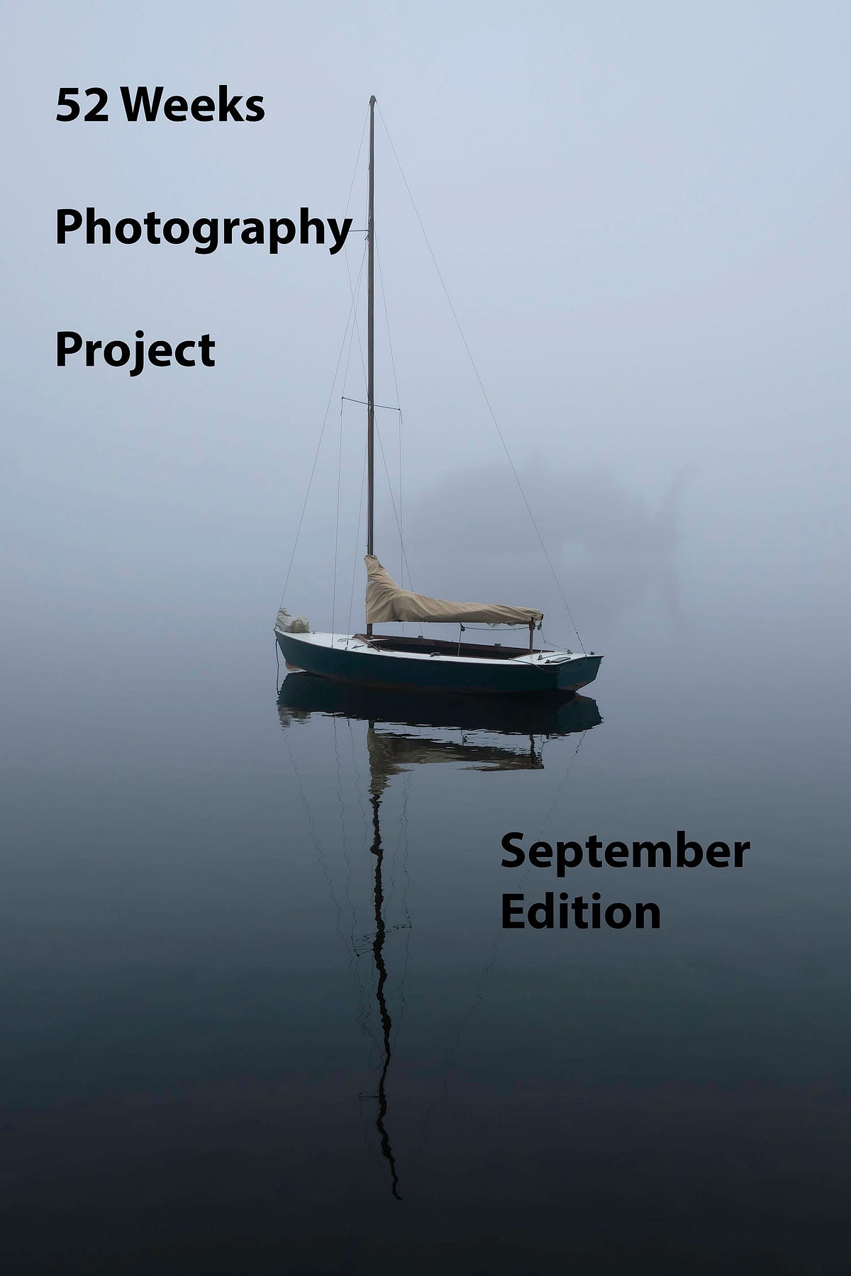 52 Weeks Photography Project. September Edition | by John keeler | Full ...