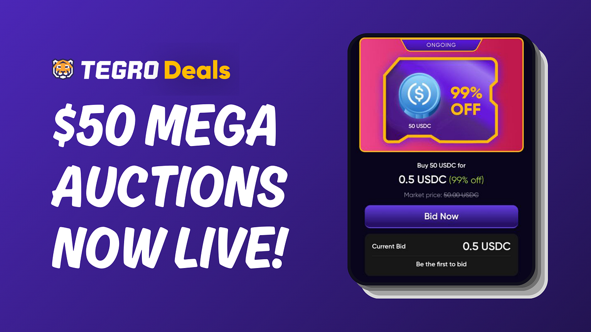 Introducing $50 Mega Auctions On Tegro Deals | by Tegro - The Gen2 ...