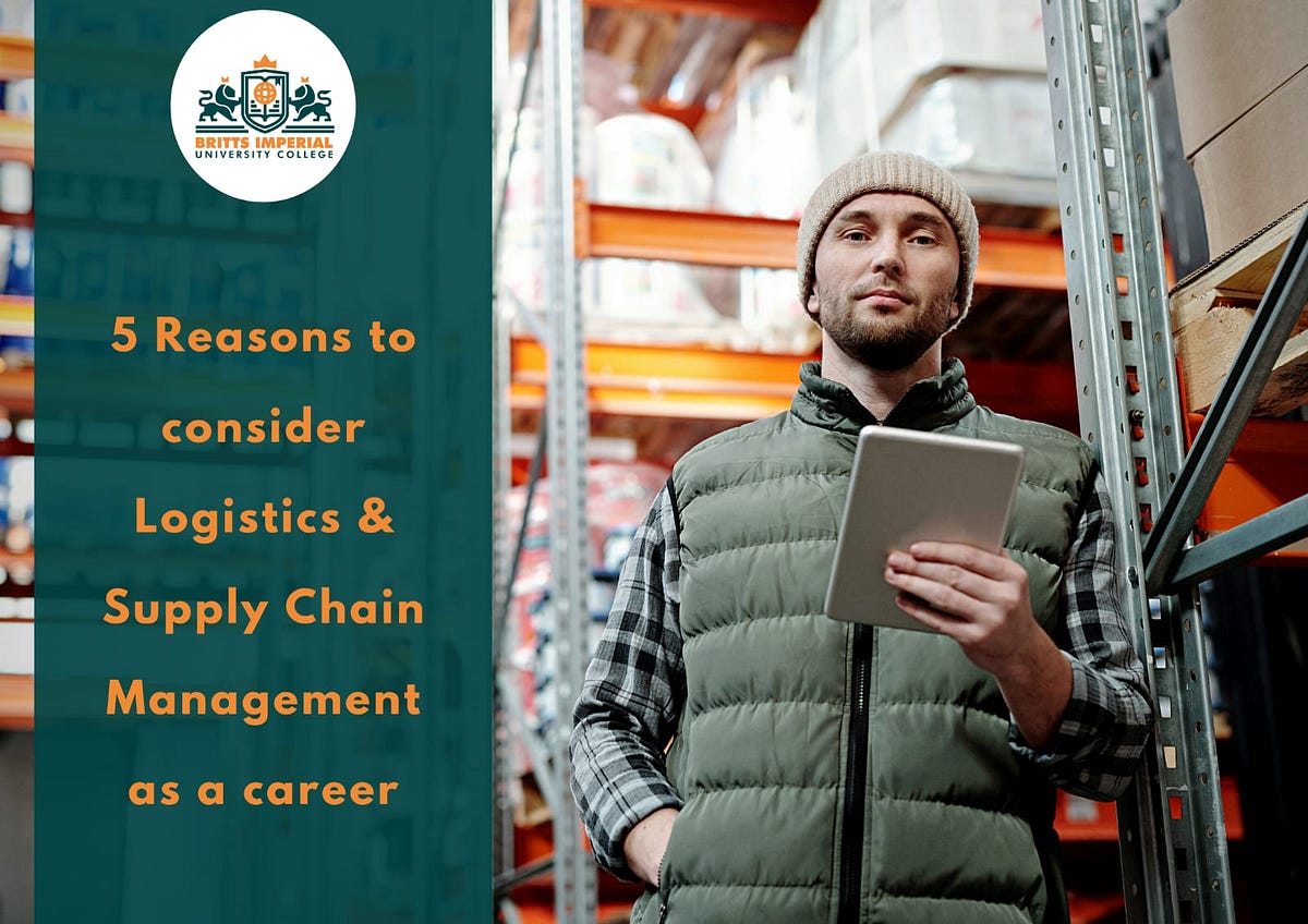 5 REASONS TO CONSIDER LOGISTICS AND SUPPLY CHAIN MANAGEMENT AS A CAREER ...