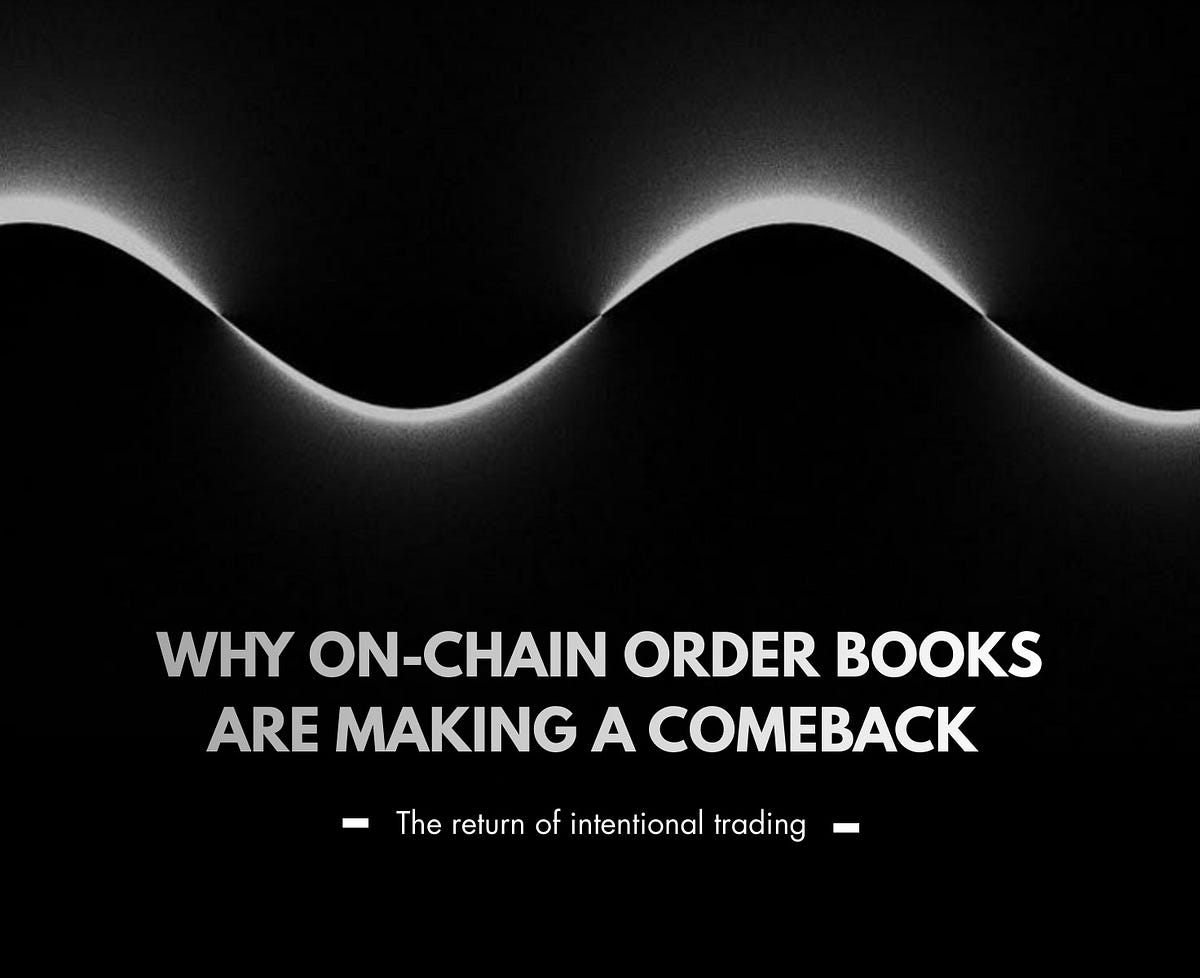 WHY ON-CHAIN ORDER BOOKS ARE MAKING A COMEBACK | by Chriz Young | Dec ...