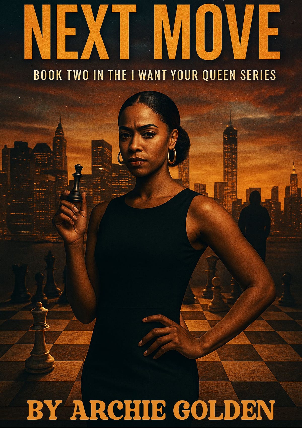 Next Move by Archie Golden — The Urban Chess Thriller Redefining Power ...