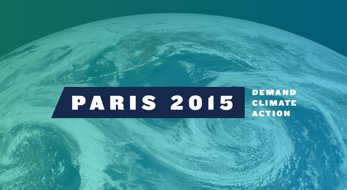 An Insider’s Journal from the Paris Climate Talks | by Rhea Suh ...