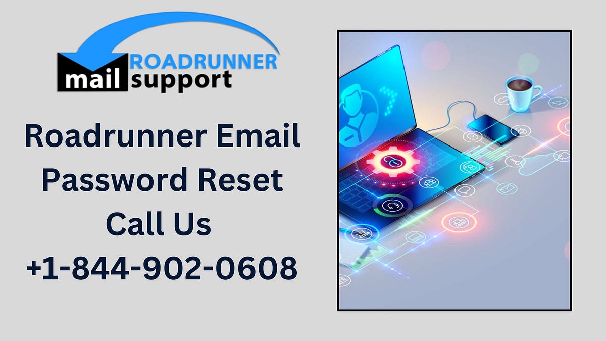 Roadrunner Email Password Reset Guide | by Ashokrawat | Medium