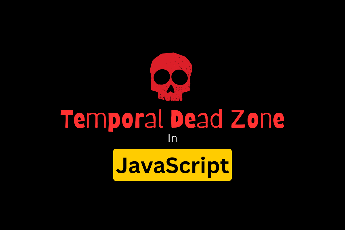 JS-Series: Day 8 | Can you guess the answer? Temporal Dead Zone | by Snehasish Dey | Medium ...