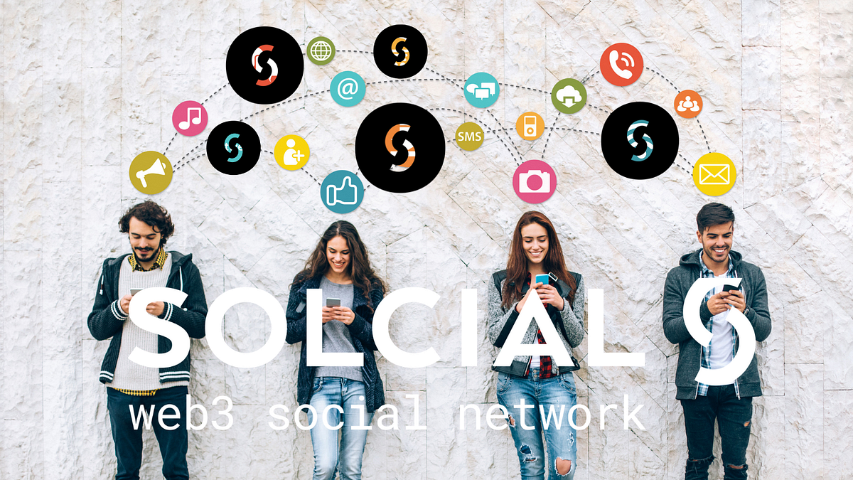 Solcial Network. web2 tortured us with its rules and… | by Nigar N | Medium