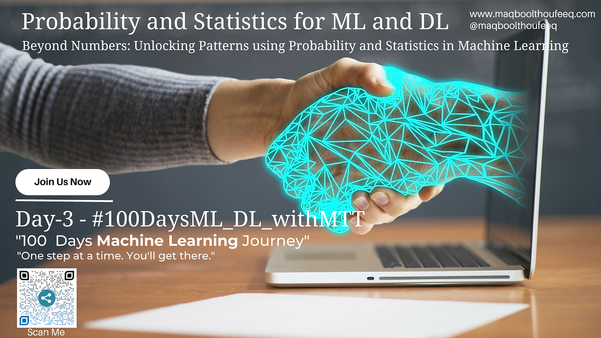 Day 3 — #100DaysML_DL_withMTT — Probability and Statistics for Machine ...