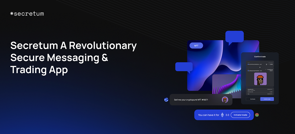 Secretum — The Secure Solana Blockchain-Powered Messaging And Crypto ...