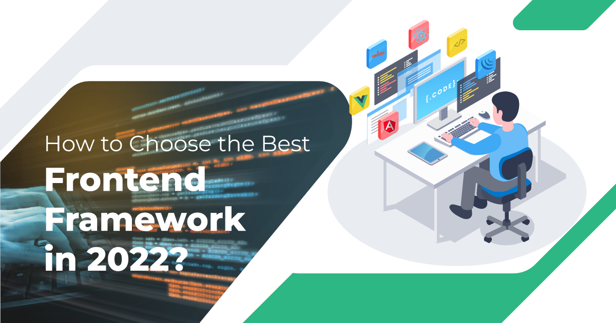 How to Choose the Best Frontend Framework in 2022? | by Semaphore ...