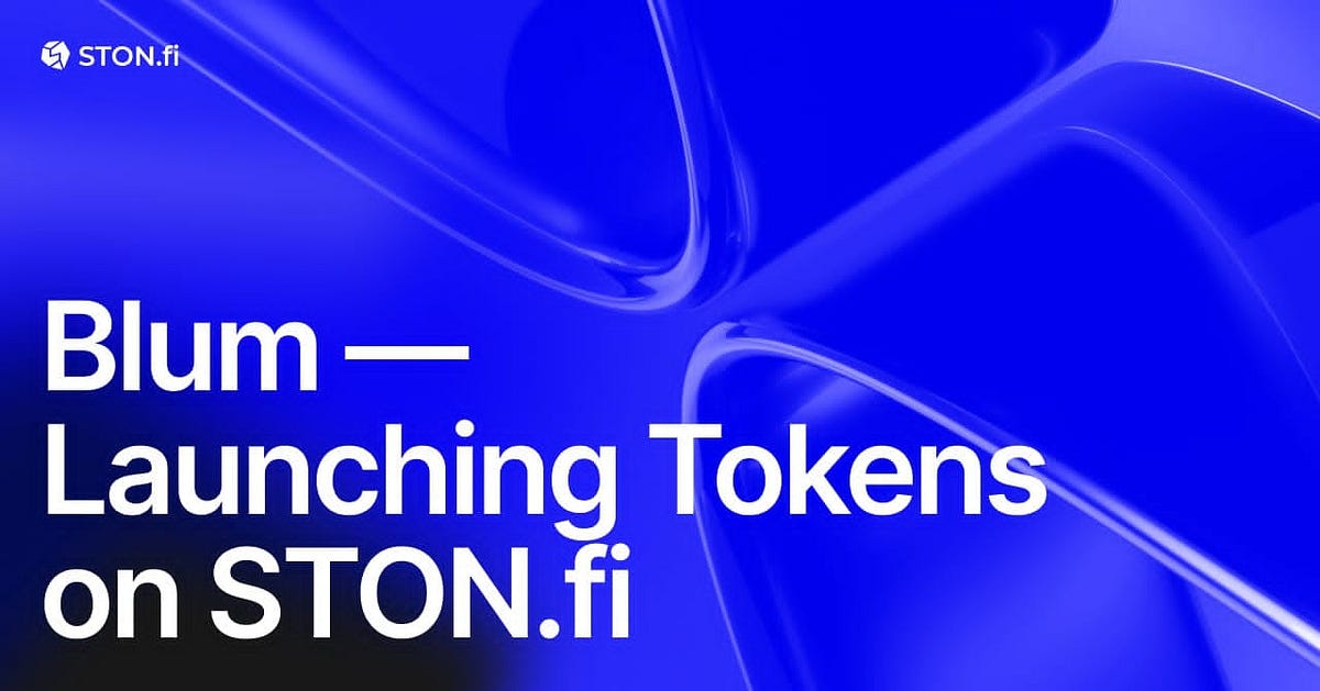 Here’s a simplified version of the announcementSTON.fi Blum x Launching New Tokens! We're ...