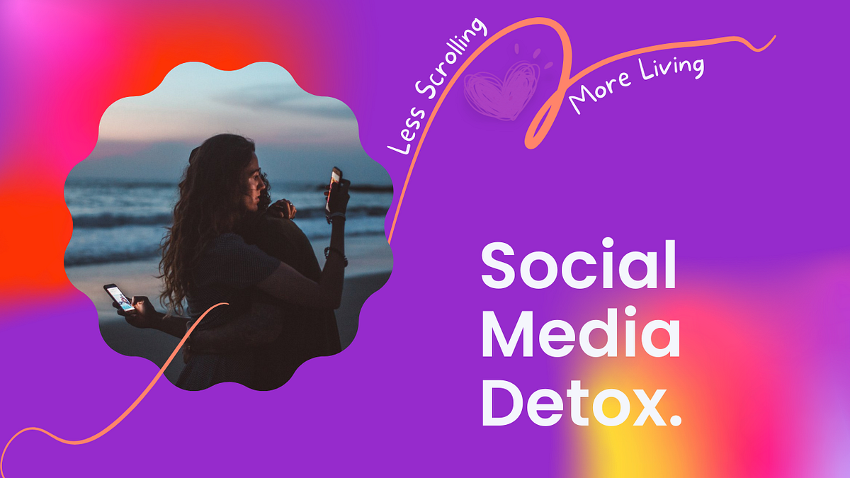 Your 2023 Social Media Detox Guide | by Sevdimali | DataDrivenInvestor