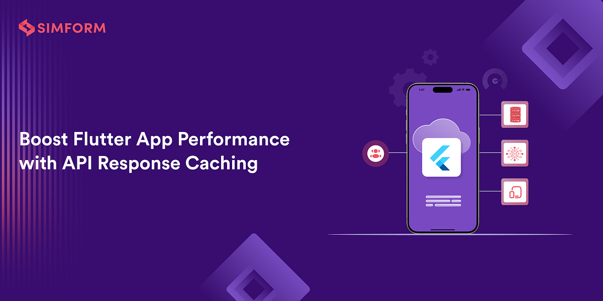 Boost Flutter App performance with API Response Caching | by Janak Mistry | Simform Engineering ...
