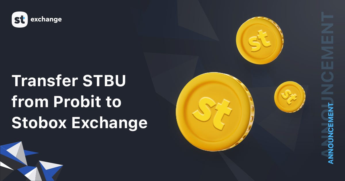 🚨 Transfer STBU from Probit to Stobox Exchange and receive new STBU v.2 ...