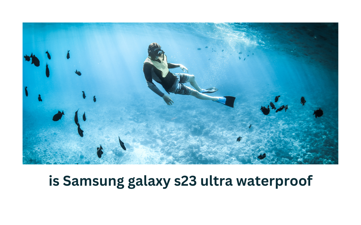 is Samsung galaxy s23 ultra waterproof | by Muhammad Nasir | Jul, 2023 ...