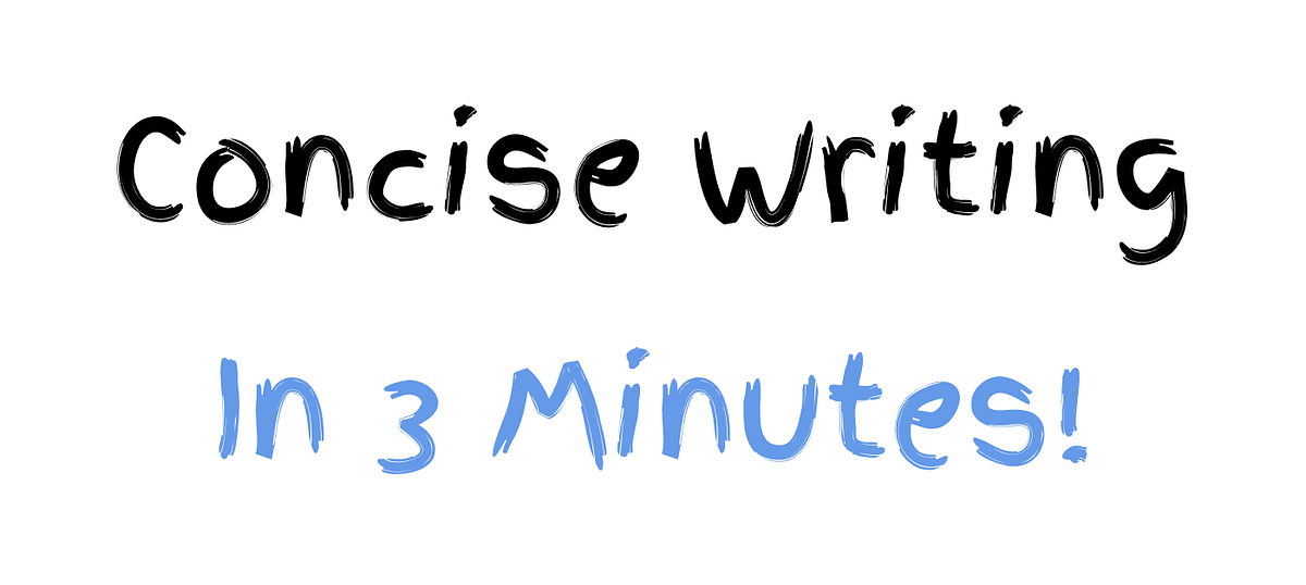 Concise Writing in 3 Minutes. A simple guide to proofreading like a ...