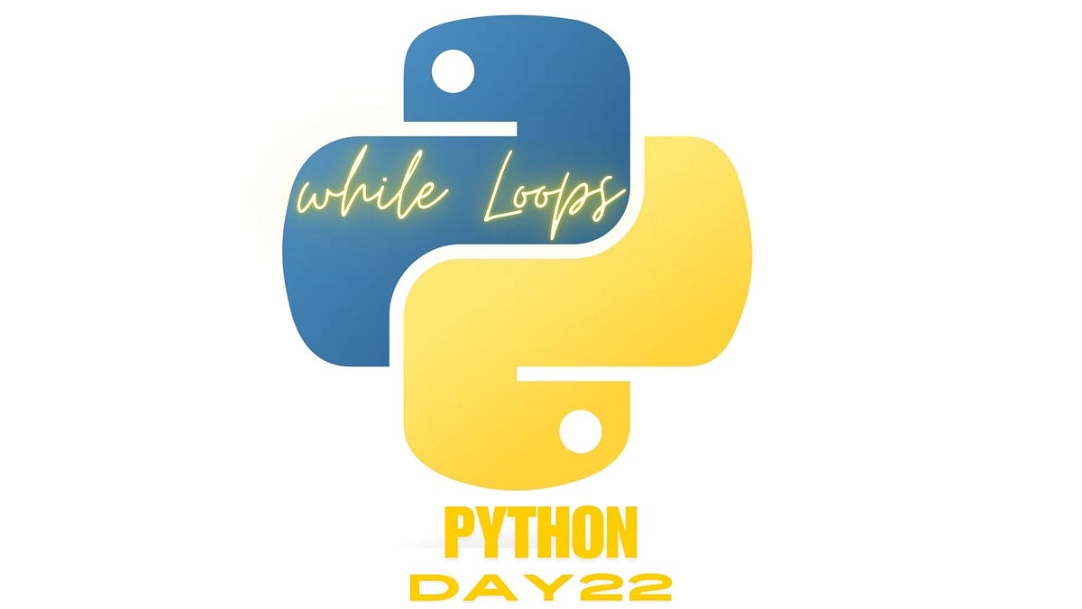 Python Day 22 Using A While Loop With Lists And Dictionaries By Nidhi Ashtikar Medium