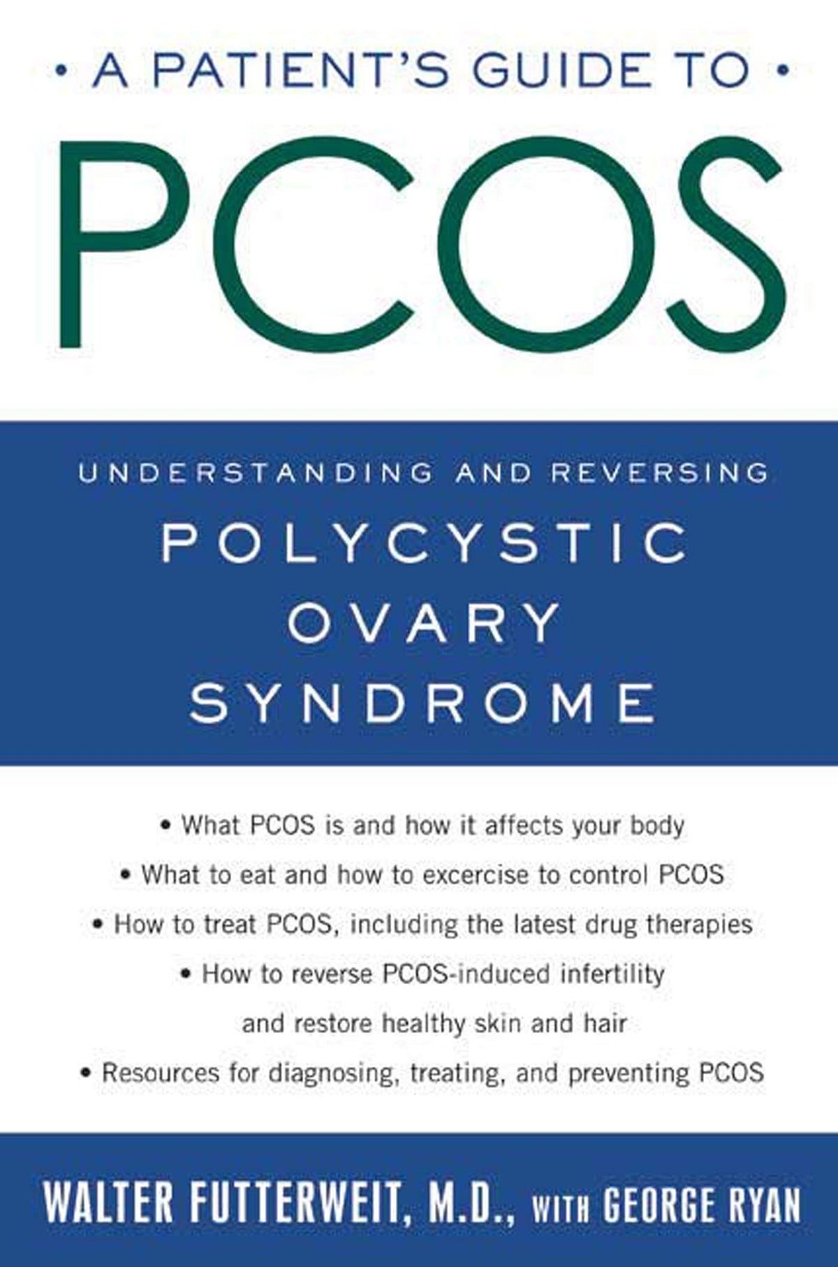 [READING]-A Patient’s Guide to PCOS: Understanding — and Reversing ...