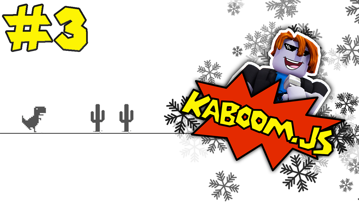 Chrome Dinosaur Game 🎮 Using 📜 JavaScript! | Kaboom.Js 💥 Tutorial #3 ...