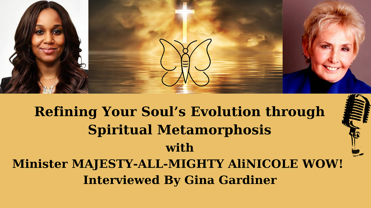 Refining Your Soul’s Evolution through Spiritual Metamorphosis | by ...
