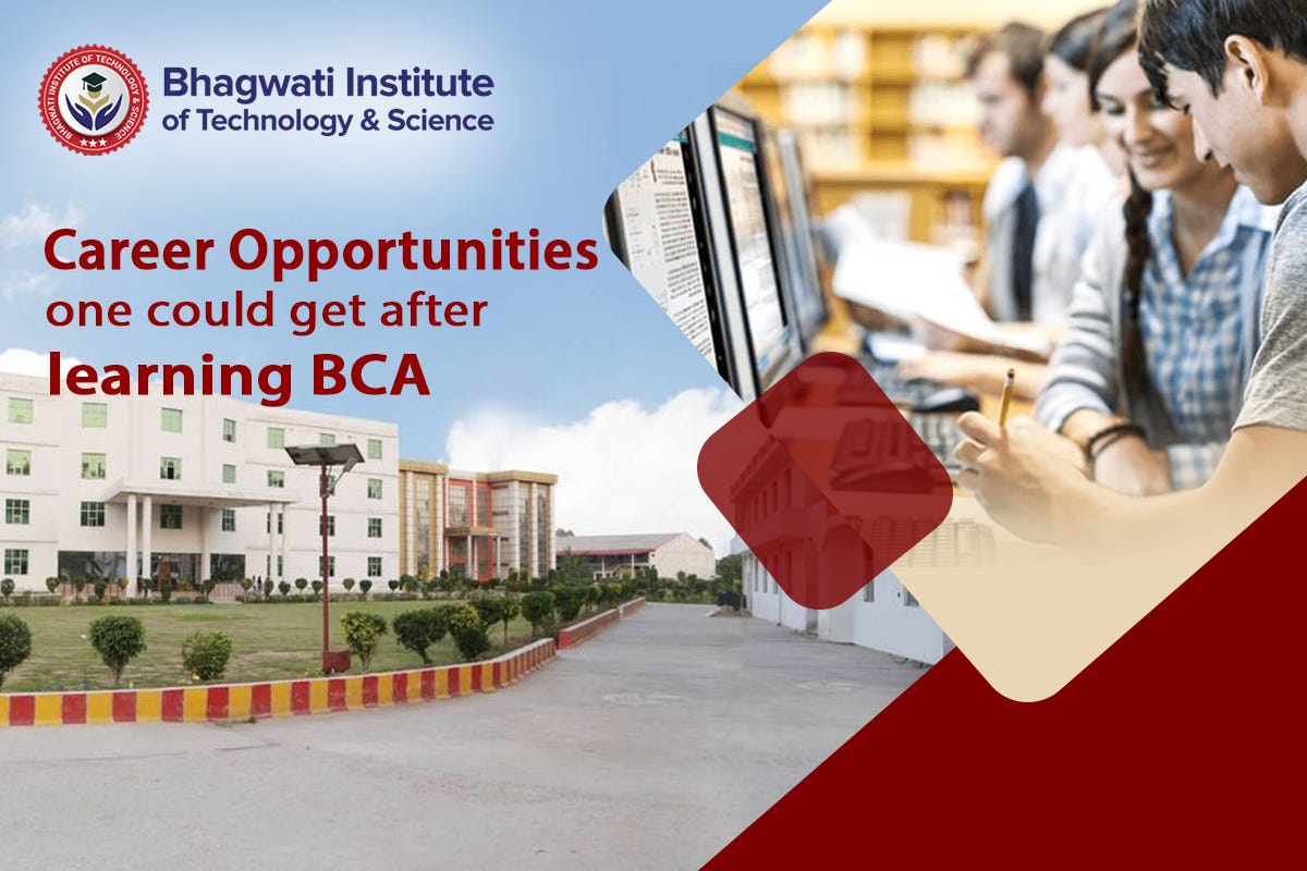 Career Opportunities One Could Get After Learning BCA | by Bhagwati Institute | Jan, 2024 | Medium