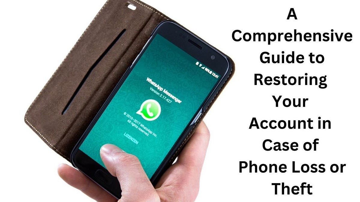 Lost Phone & Found Solution With 10 Steps to Restore Your WhatsApp ...
