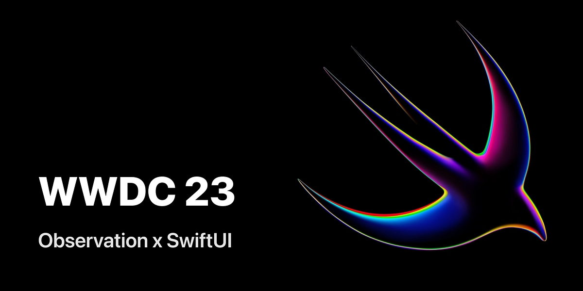 Exploring the Observation Framework in Swift 5.9 | by Muhammad Nabeel | Medium