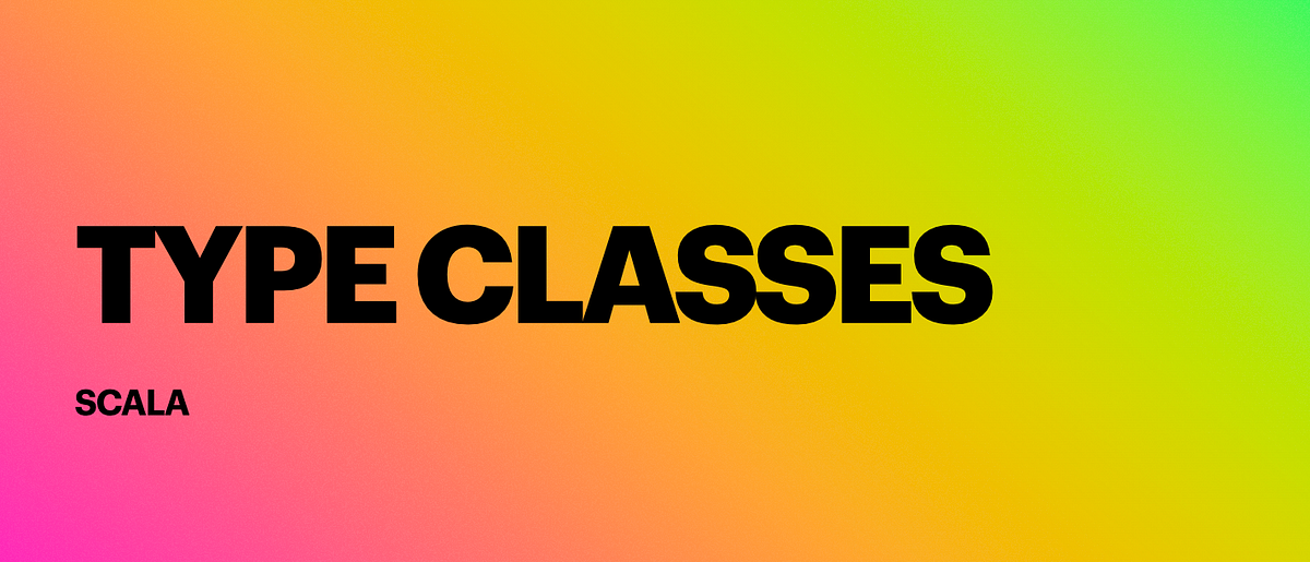 Type Classes ใน Scala. ตัวอย่าง code ที่ทำงานได้… | by Ruv 48 | odds.team | Mar, 2023 | Medium