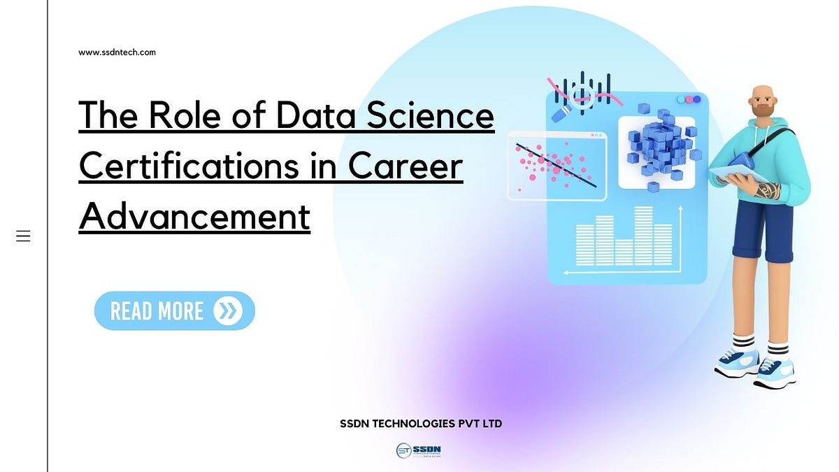 The Role of Data Science Certifications in Career Advancement | by Himanshssdn | Jun, 2023 | Medium