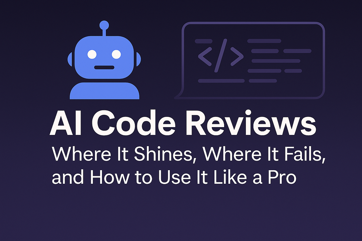 AI code reviews: where it shines, where it fails, and how to use it ...
