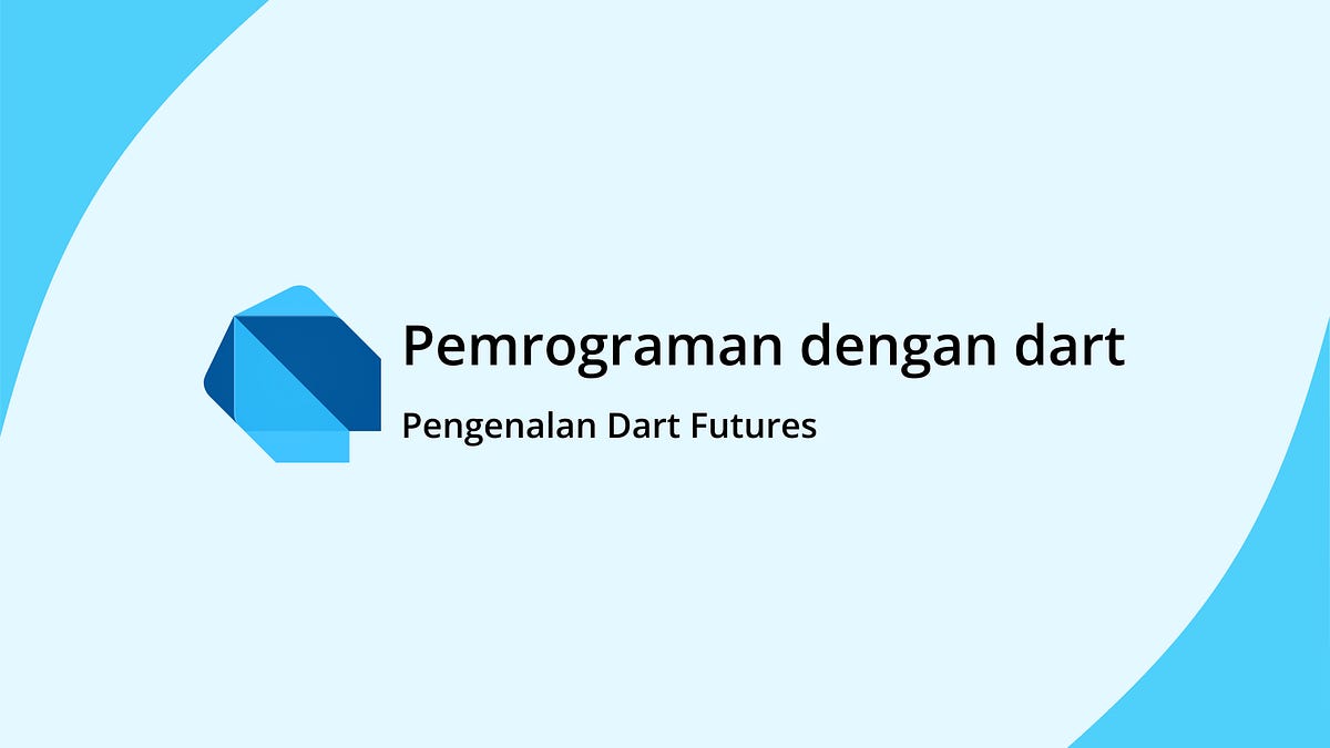 Pengenalan Dart Futures. Sebelum membahas asynchronous lebih… | by Saleh R. Babsel | Medium