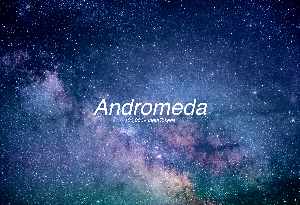Andromeda, The All-New Ultra-Fast Next Generation Language Model | by ...