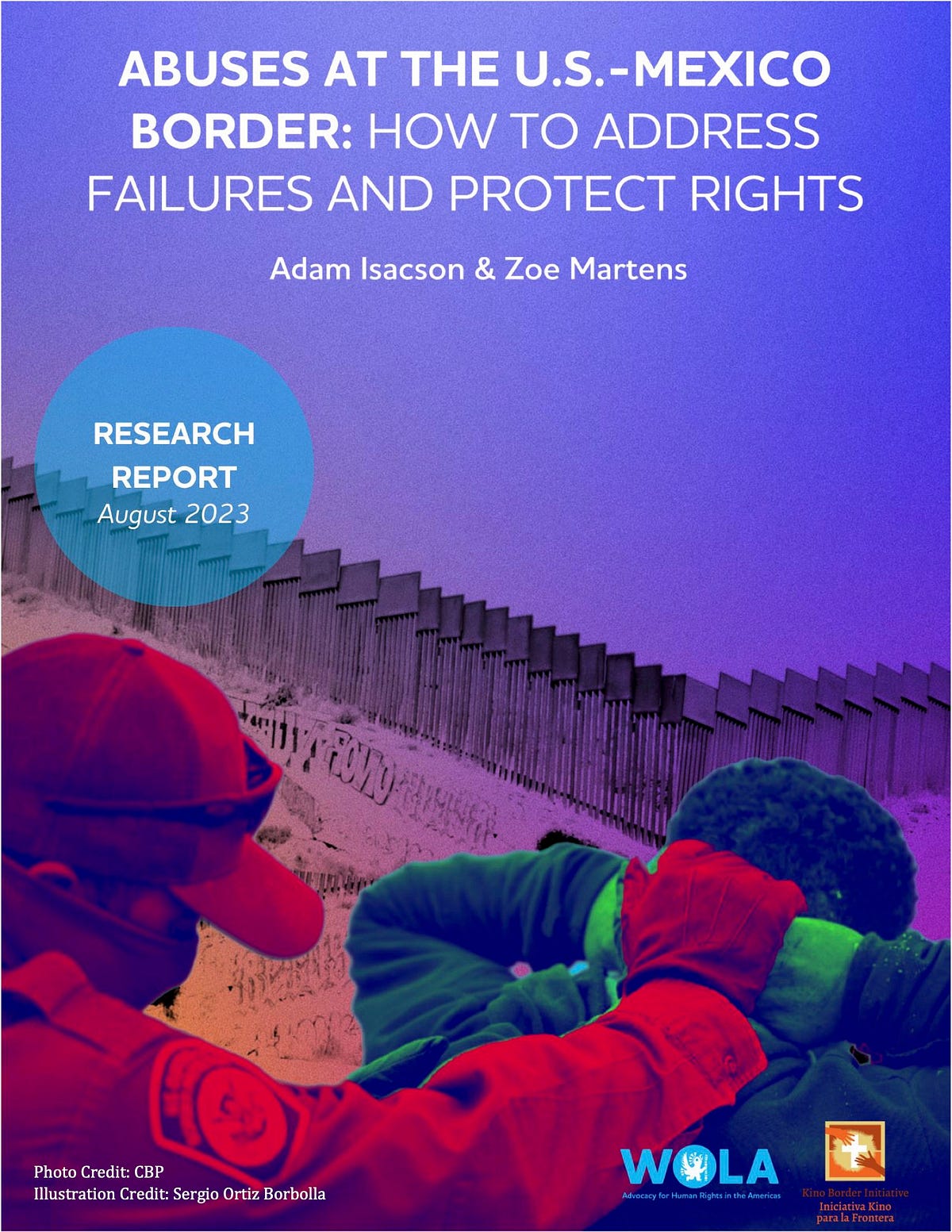 New report: “Abuses at the U.S.- Mexico Border: How To Address Failures ...