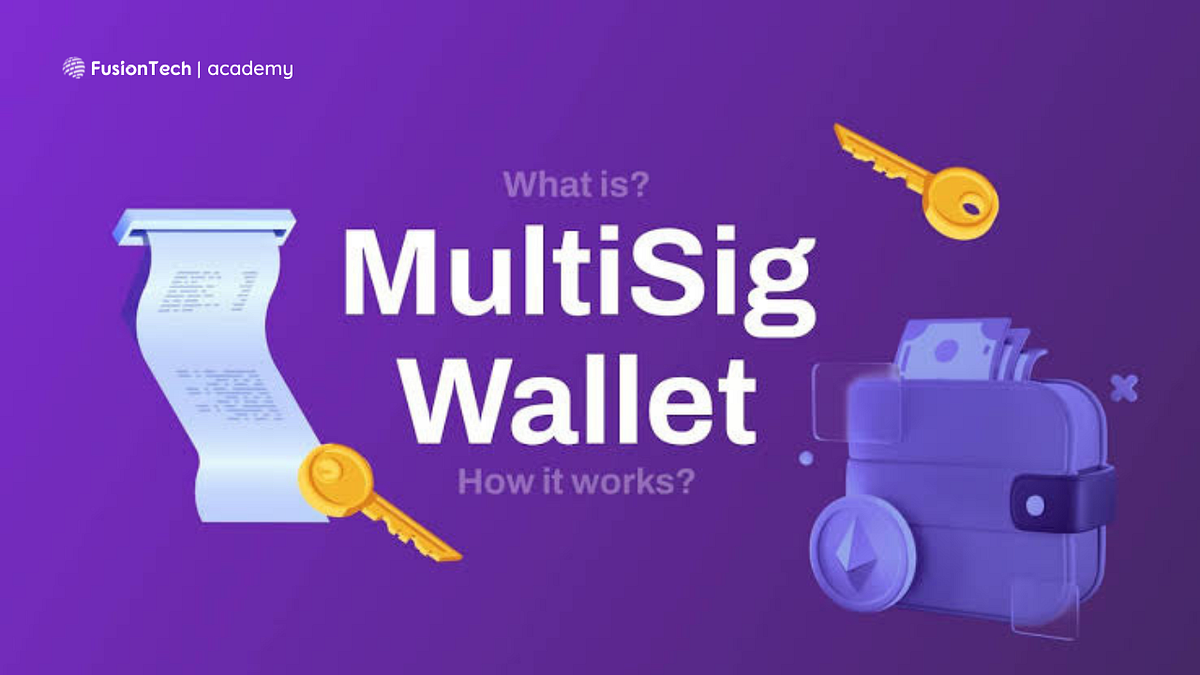 Multi-Signature Wallet (Solidity) | by FusionTech | Academy | Medium