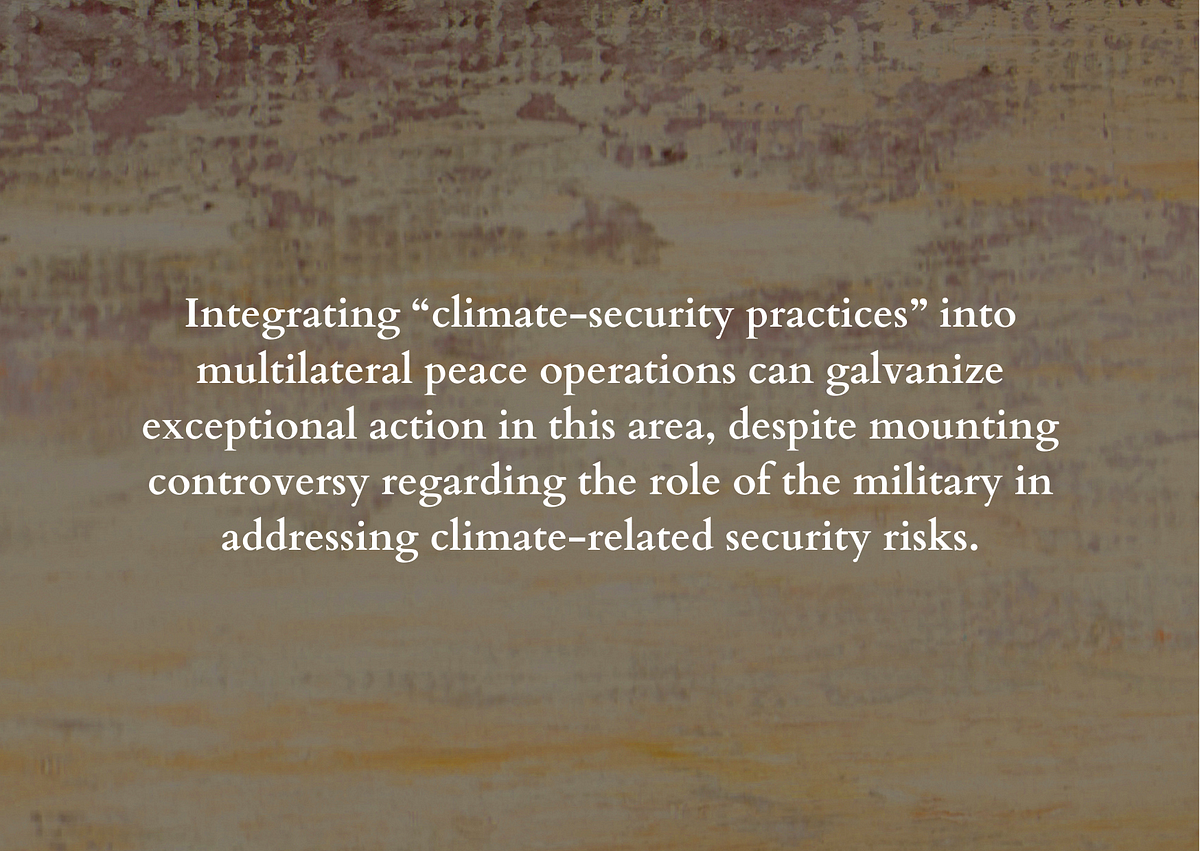Change We Can Fight For? The role of the military in addressing climate ...