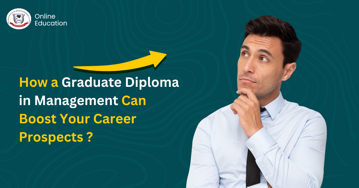How a Graduate Diploma in Management Can Boost Your Career Prospects ...