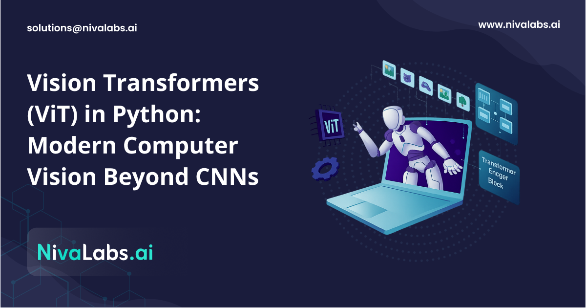Vision Transformers (ViT) in Python: Modern Computer Vision Beyond CNNs ...