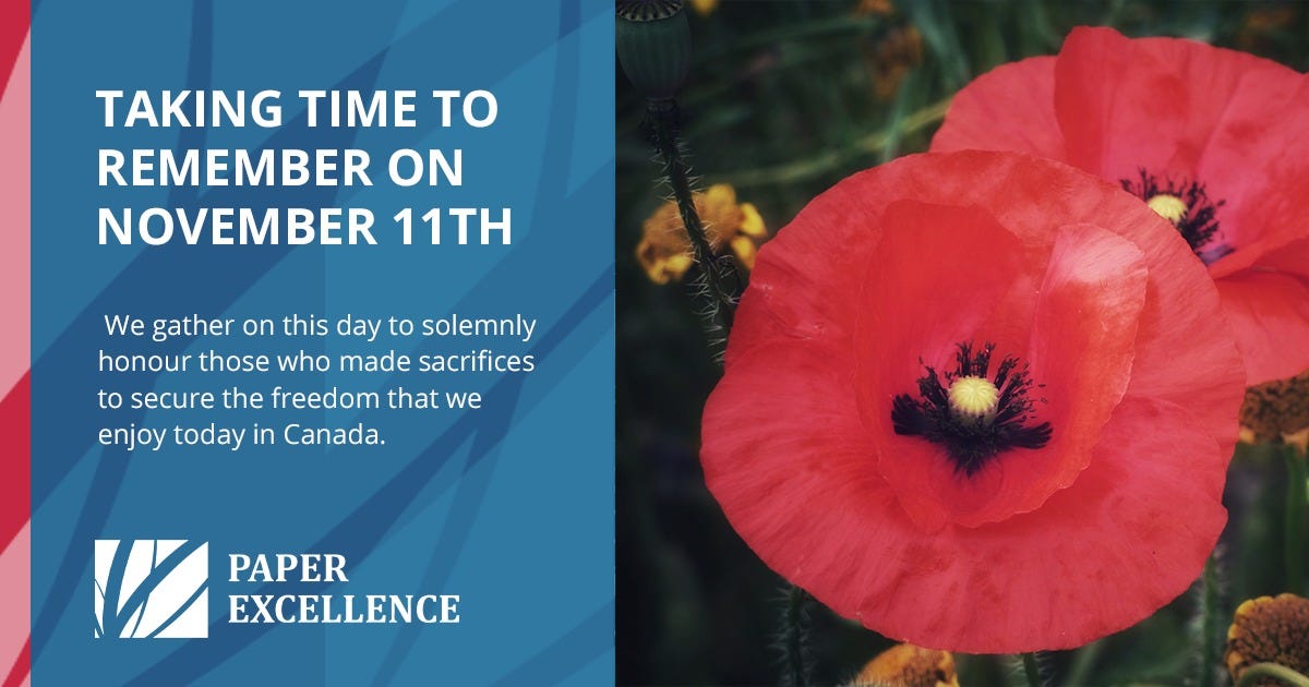 TAKING TIME TO REMEMBER ON NOVEMBER 11TH - Paper Excellence Canada - Medium