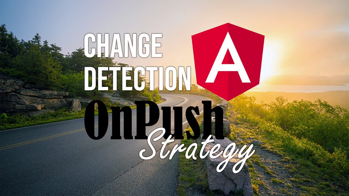 Angular OnPush Strategy Made Stupid Simple | Angular Gems