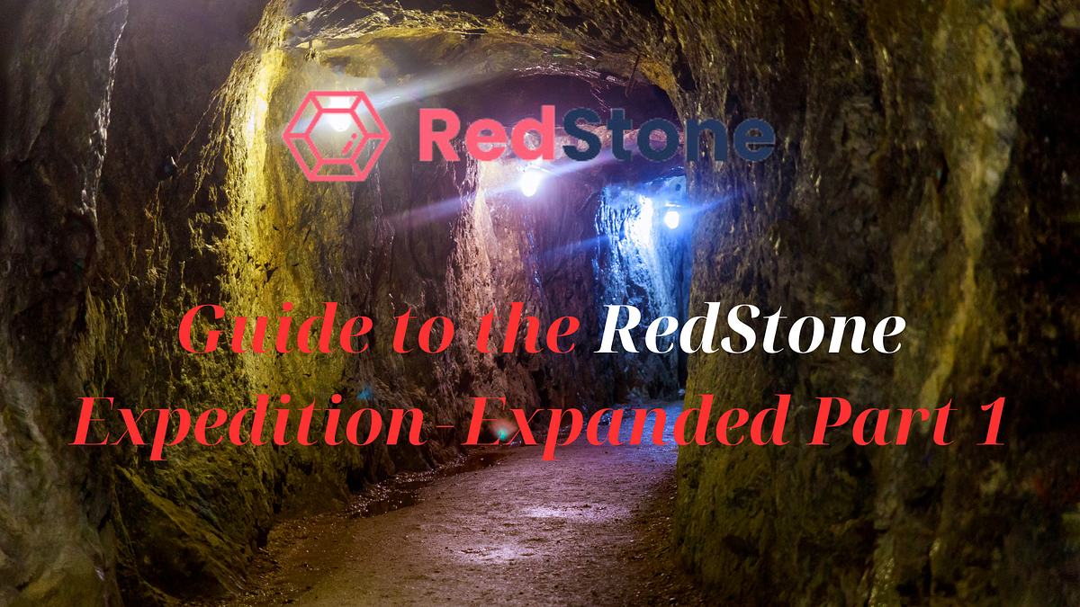 Guide to the RedStone Expedition — Expanded Part 1 | by Dmytro Sikalyuk ...