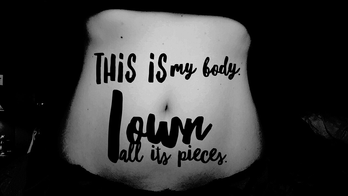 This Is My Body. I Own All Its Pieces. | by Melissa Hawks | Medium
