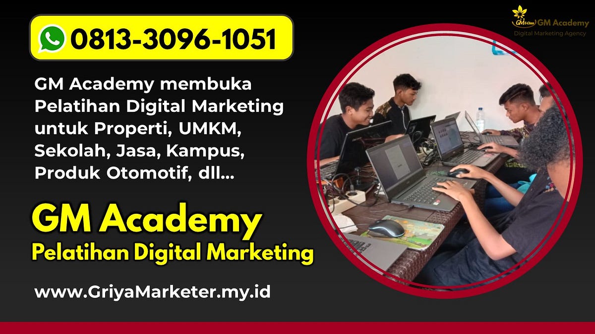 Private Online Marketing untuk Jasa di Malang - Mahadir Muh GM Academy - Medium