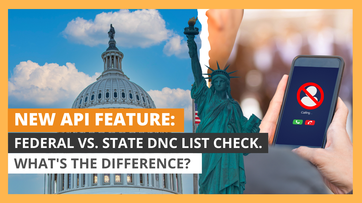 New API Feature: Federal vs. State DNC List Check. What’s The ...