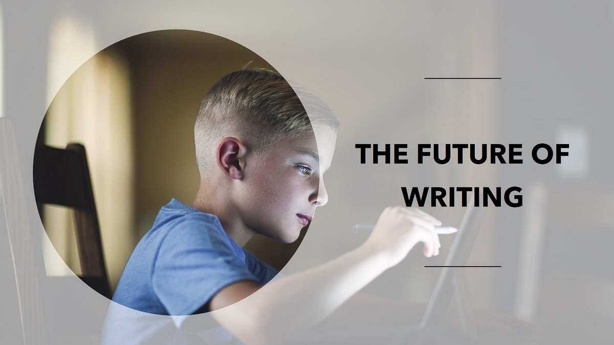 The Future of Writing: Trends and Techniques for the Modern Writer | by ...