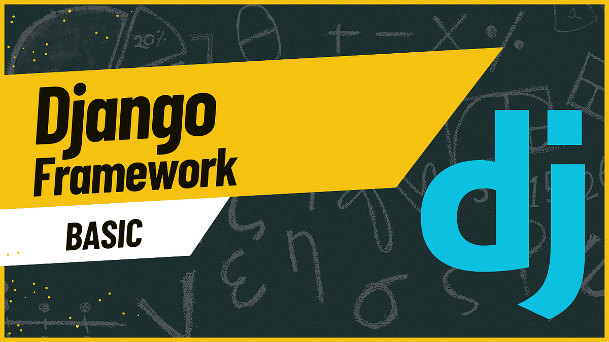 The Ultimate Guide to Django | CodeX
