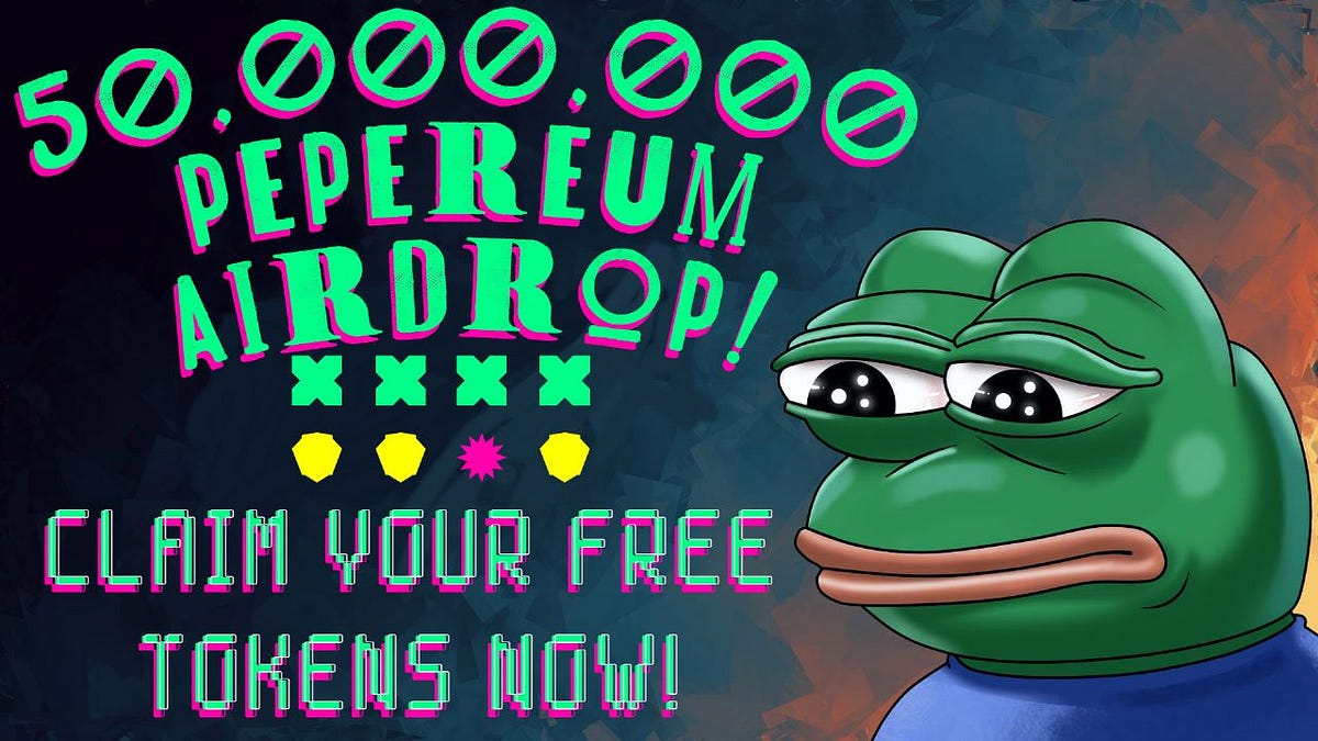 Pepereum Airdrop — Get 50,000,000 Tokens! | by Fbcbd | Jun, 2023 | Medium