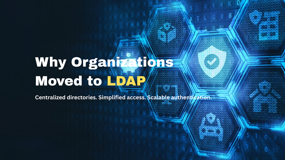 The Shift from Custom Authentication to Centralized LDAP Directories ...