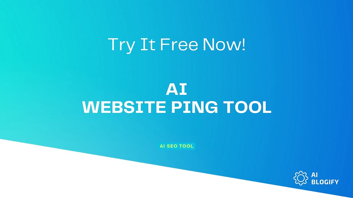 💥 Ping Websites to Google Instantly with this AI Tool | by Edu Blog ...