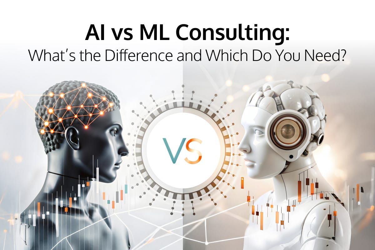 AI vs ML Consulting: What’s the Difference and Which Do You Need? | by ...